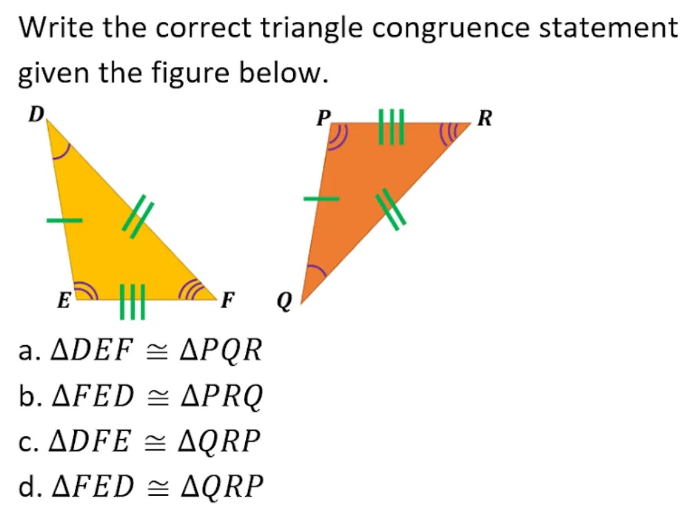 Write the correct triangle congruence | StudyX