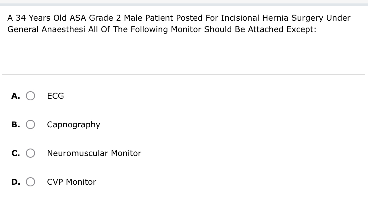 A 34 Years Old ASA Grade 2 Male Patient | StudyX