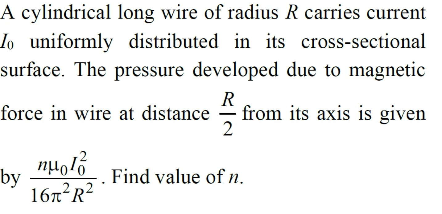 A cylindrical long wire of radius R carries | StudyX