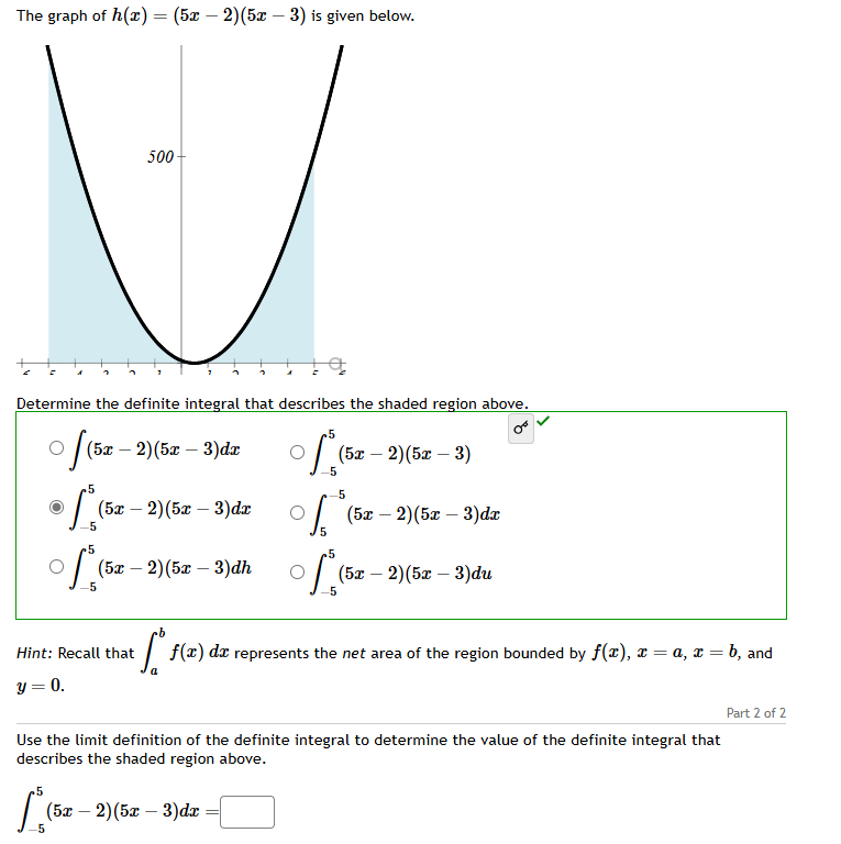 The graph of h(x) = (5x - 2)(5x - 3) is | StudyX