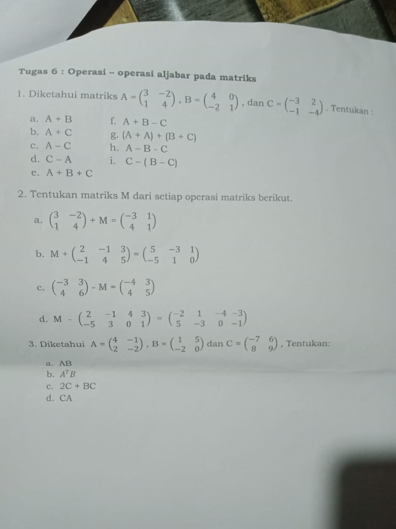 Tugas 6 Operasi operasi aljabar pada matriks | StudyX