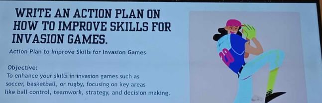 WRITE AN ACTION PLAN ON HOW TO IMPROVE SKILLS | StudyX