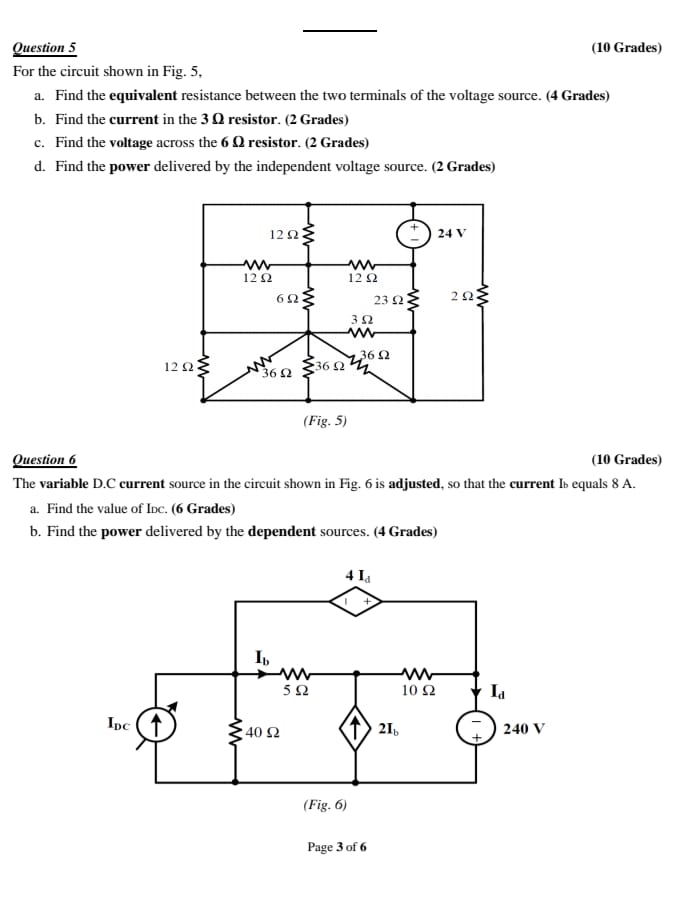 Question 5 10 Grades For the circuit shown in | StudyX
