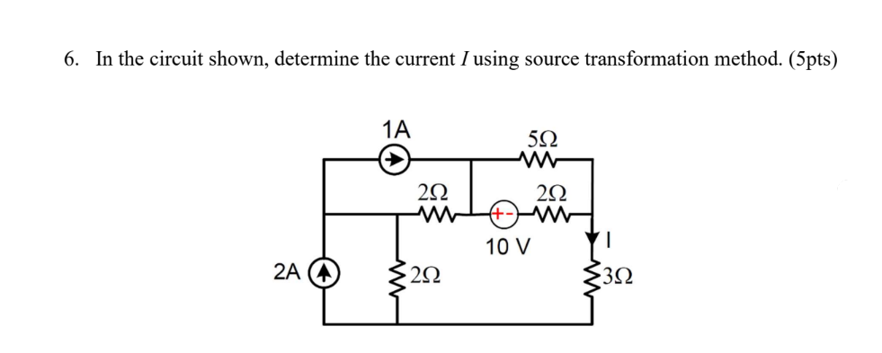 6 In the circuit shown determine the current | StudyX