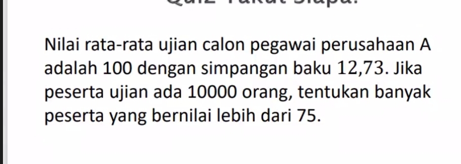 Nilai rata rata ujian calon pegawai | StudyX