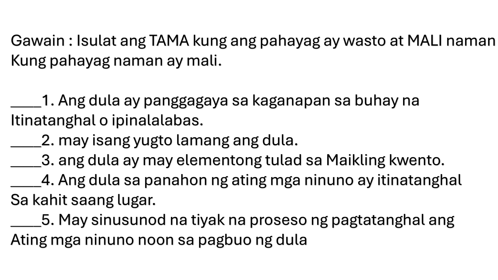 Gawain Isulat ang TAMA kung ang pahayag ay | StudyX
