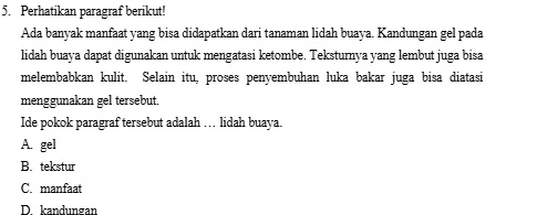 5. Perhatikan paragraf berikut! Ada banyak | StudyX