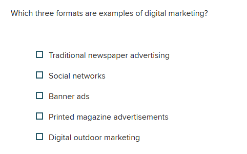 Which three formats are examples of digital | StudyX