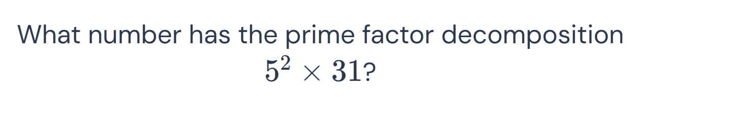 What number has the prime factor | StudyX