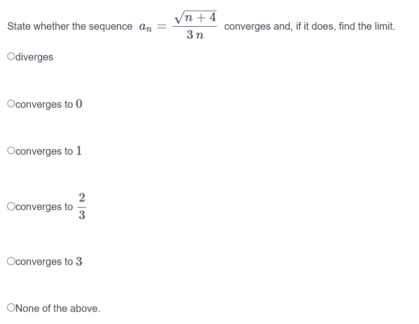 State whether the sequence $a_n = { | StudyX