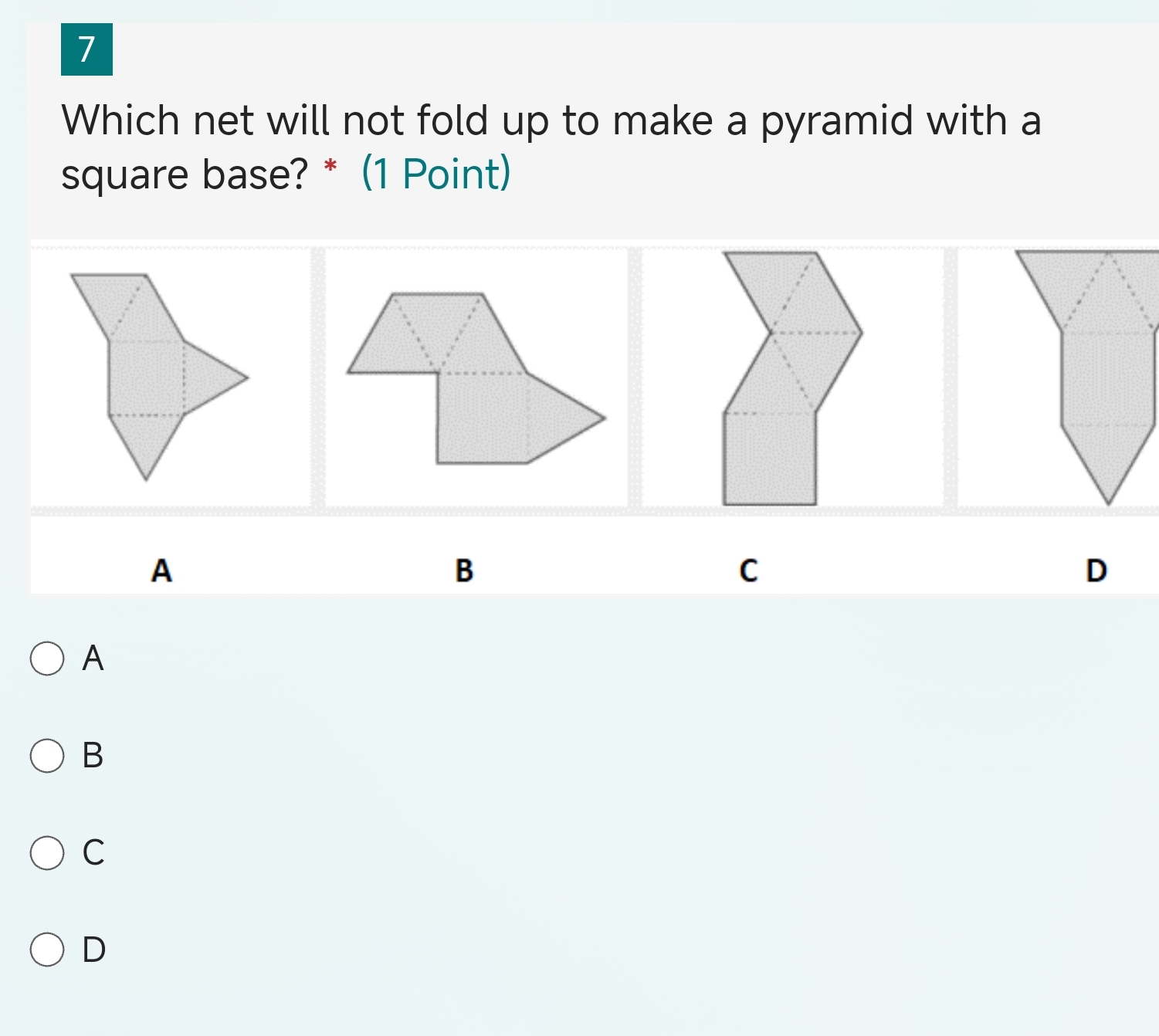 Which net will not fold up to make a pyramid | StudyX