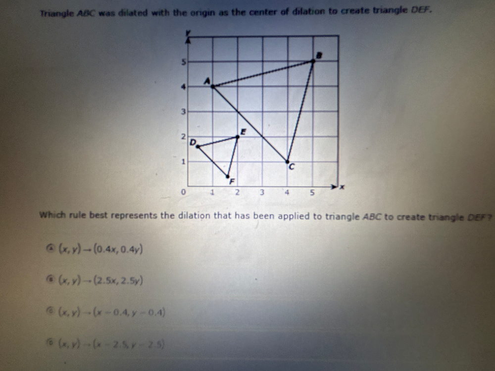 Triangle ABC was dilated with the origin as | StudyX