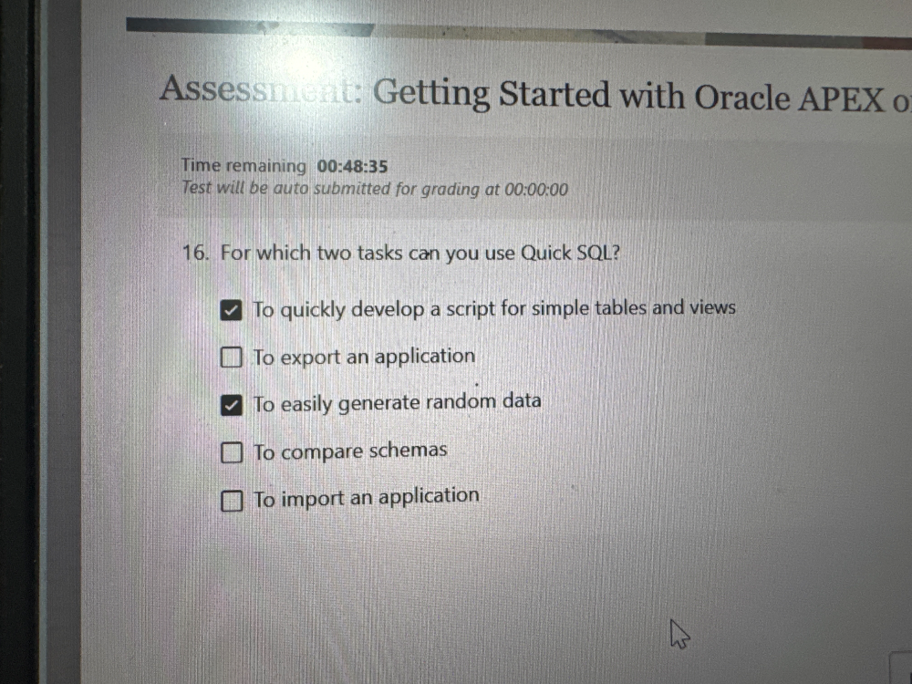 For which two tasks can you use Quick SQL? ☑