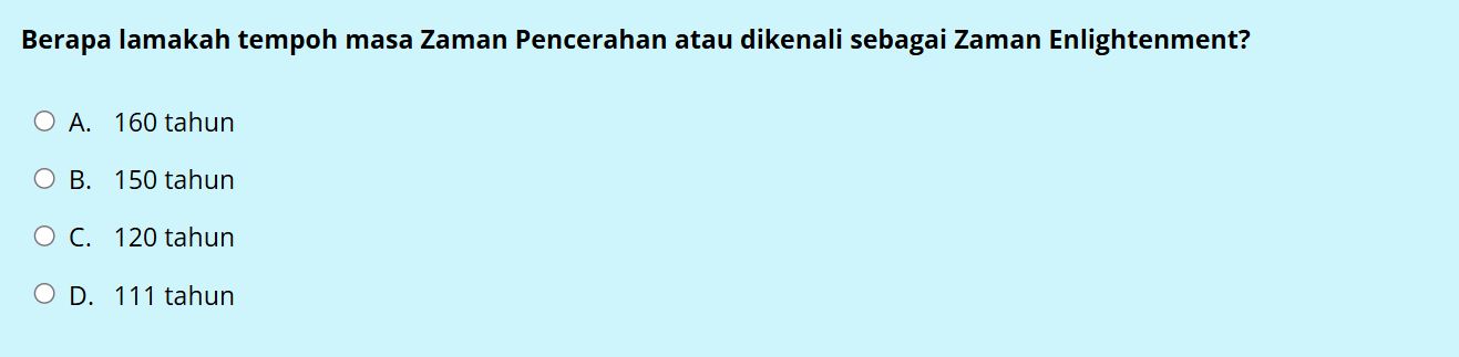 Berapa lamakah tempoh masa Zaman Pencerahan