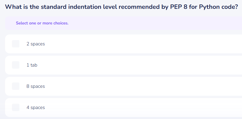 What is the standard indentation level | StudyX
