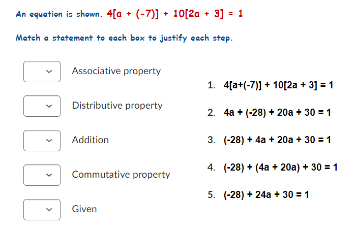 An equation is shown. $4[a + (-7)] + 10[2a + | StudyX