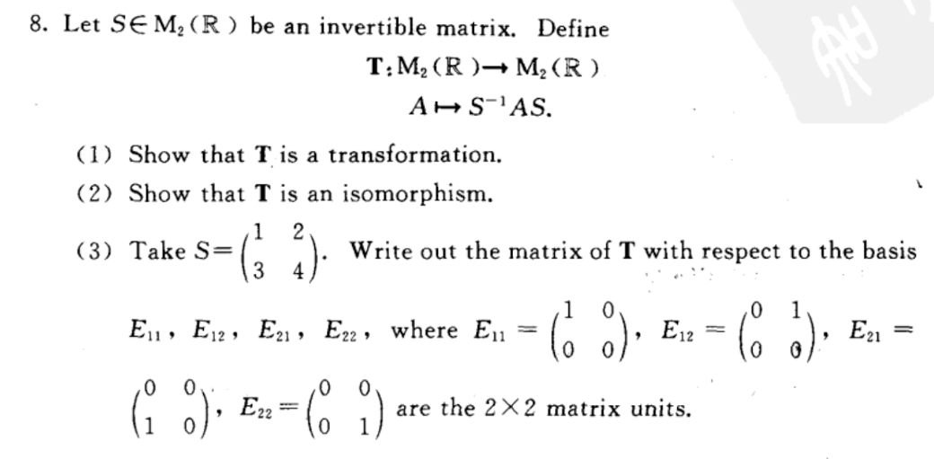 8. Let $S M_2( {R})$ be an invertible | StudyX