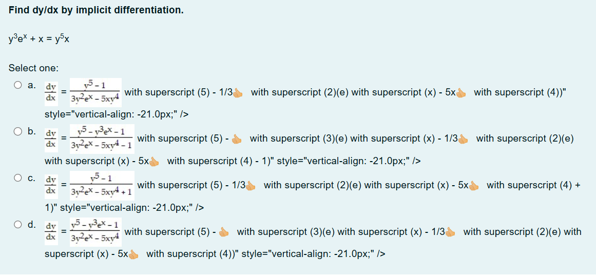Find dy/dx by implicit differentiation. | StudyX