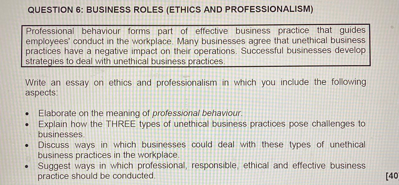 QUESTION 6: BUSINESS ROLES (ETHICS AND | StudyX