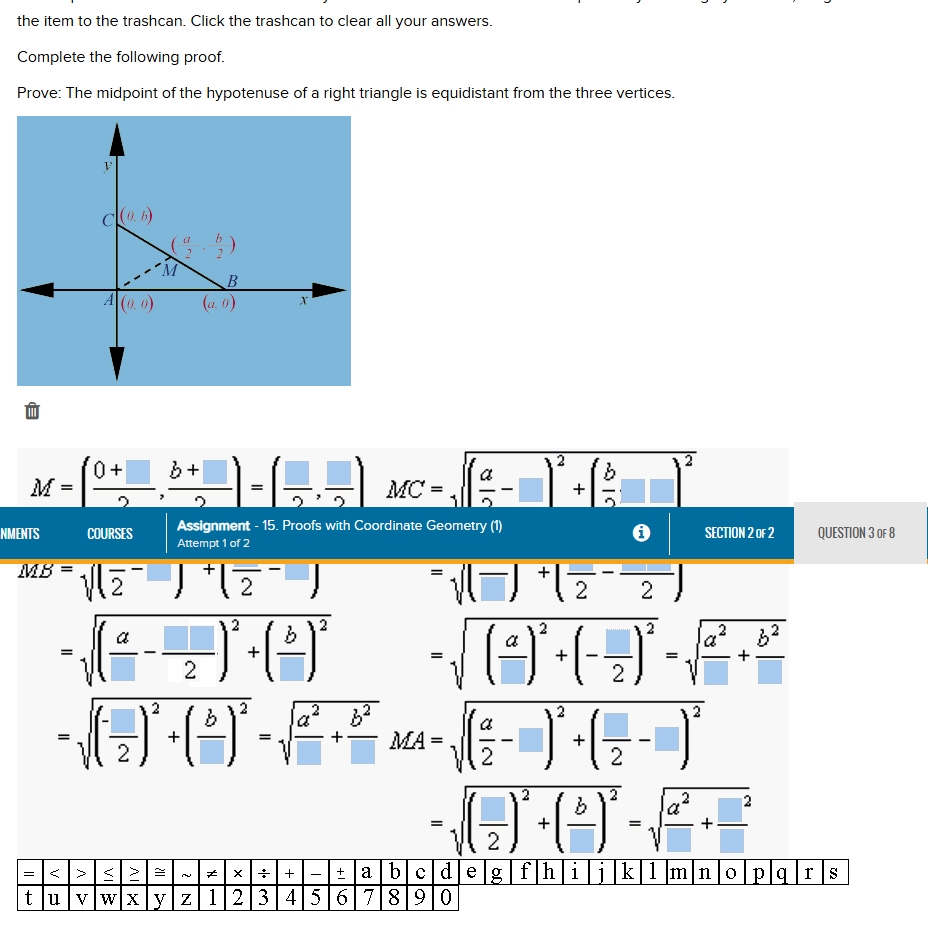 Prove: The midpoint of the hypotenuse of a | StudyX