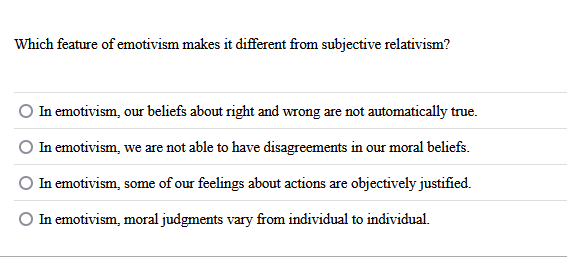 Which feature of emotivism makes it | StudyX