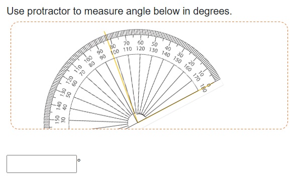 Use protractor to measure angle below in | StudyX