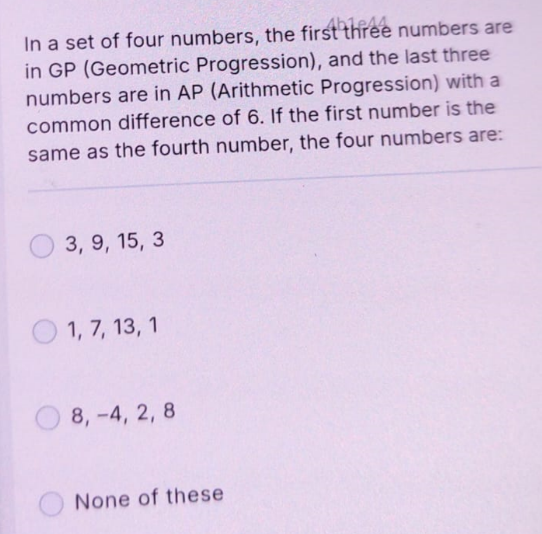 In a set of four numbers, the first three | StudyX