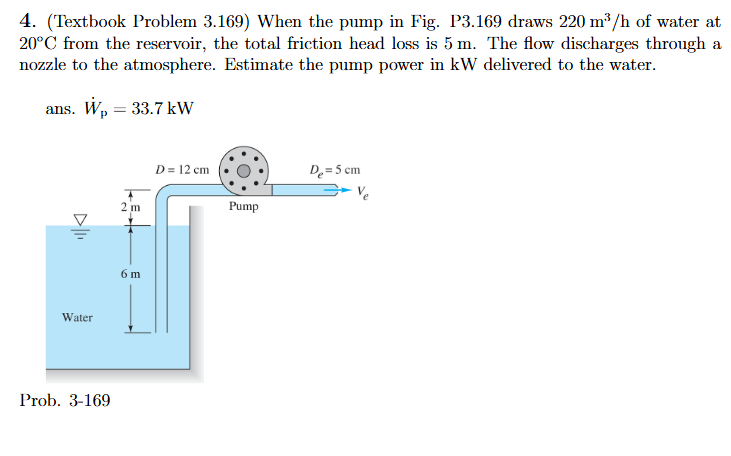 4. (Textbook Problem 3.169) When the pump in | StudyX