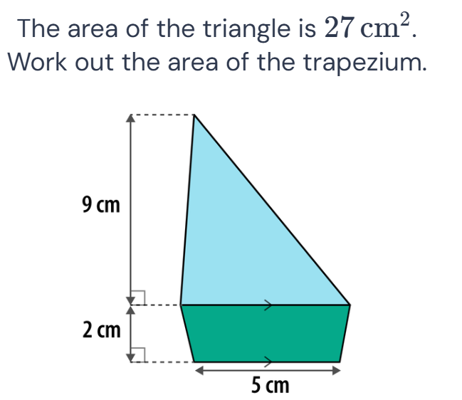 The area of the triangle is 27 cm². Work out | StudyX