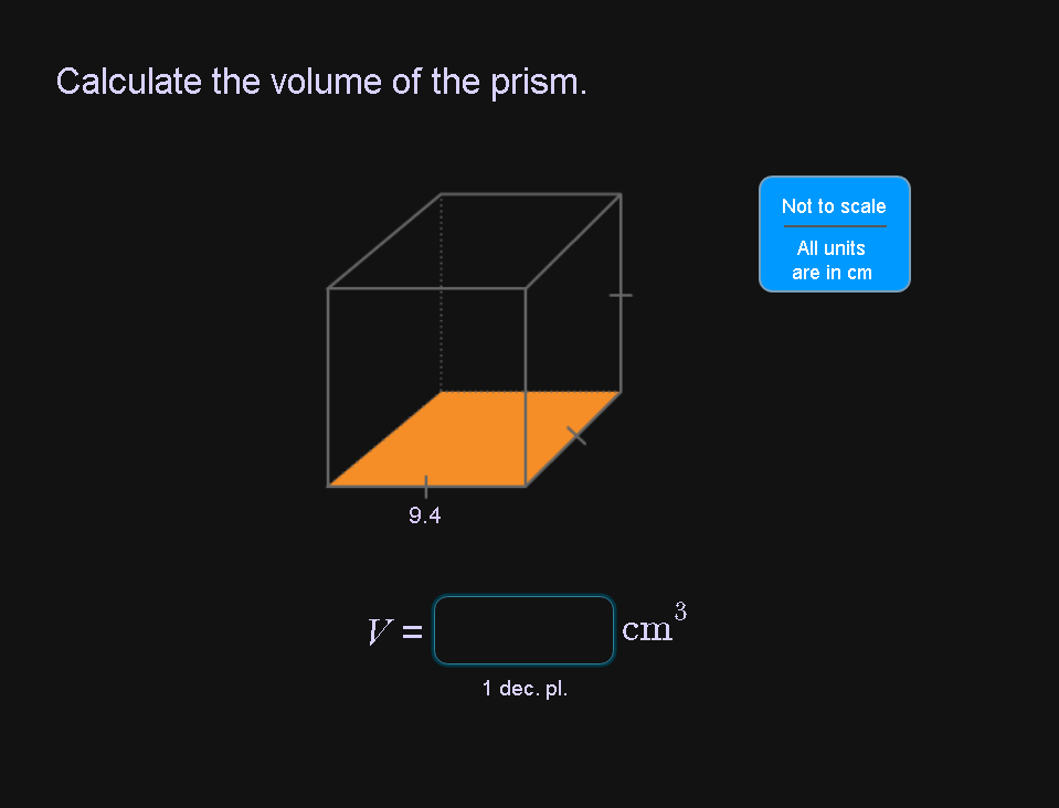 Calculate the volume of the prism. $V = | StudyX