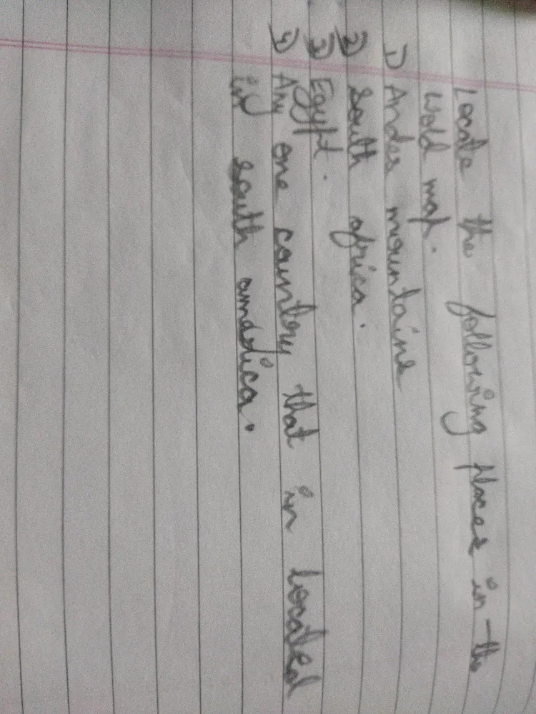 Locate the following places in the world | StudyX