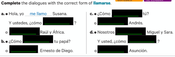 Complete the dialogues with the correct form | StudyX