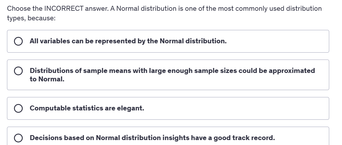 Choose the INCORRECT answer. A Normal | StudyX