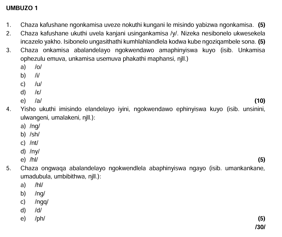 1. Chaza kafushane ngonkamisa uveze nokuthi | StudyX
