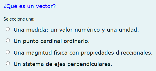 ¿Qué es un vector? Seleccione una: Una | StudyX