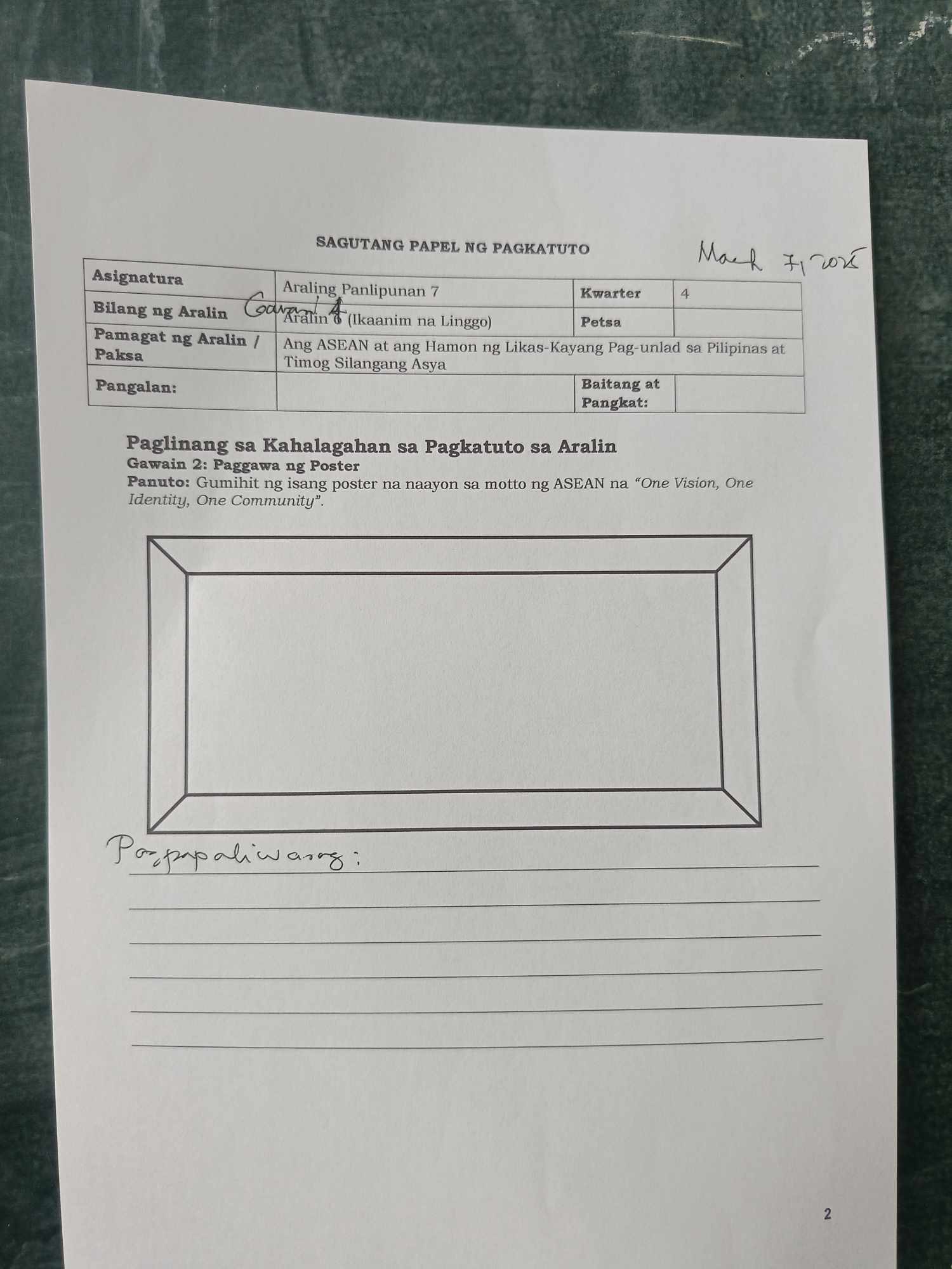 Gawain 2: Paggawa ng Poster Panuto: Gumihit