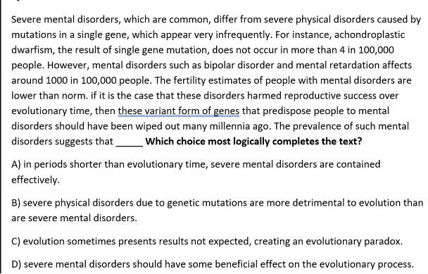 Severe mental disorders, which are common, | StudyX