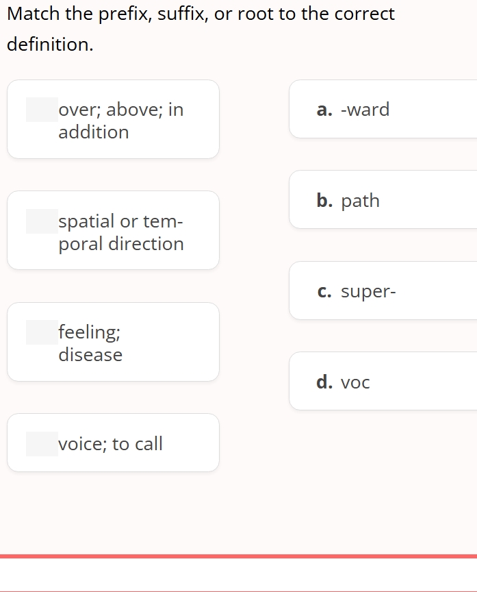 Match the prefix, suffix, or root to the | StudyX