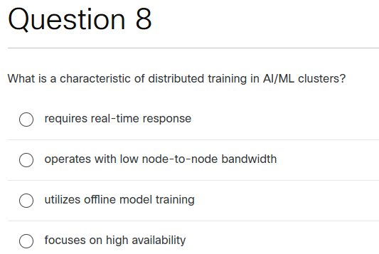 Question 8 What is a characteristic of | StudyX