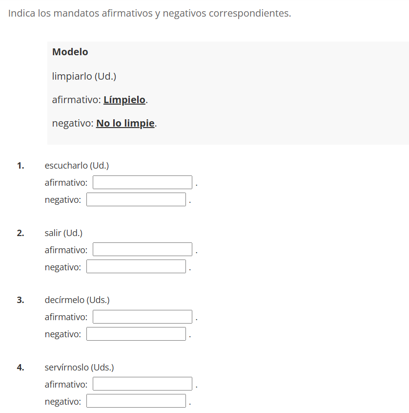 Indica los mandatos afirmativos y negativos | StudyX
