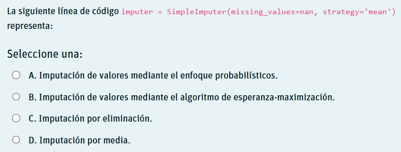 La siguiente línea de código `imputer = | StudyX