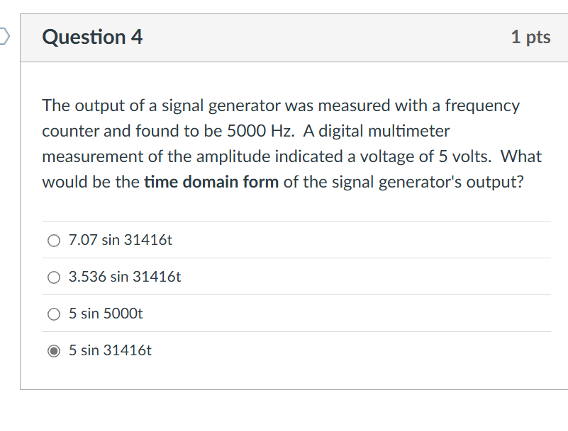 The output of a signal generator was | StudyX