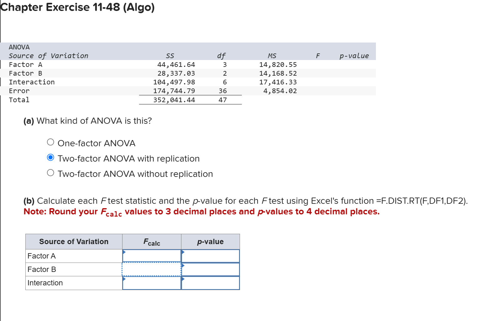 (a) What kind of ANOVA is this? One-factor | StudyX