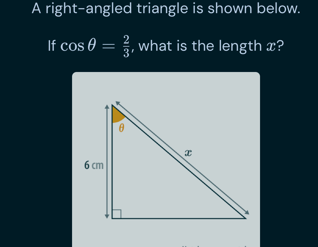 A right-angled triangle is shown below. If | StudyX