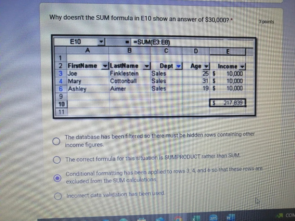 Why doesn't the SUM formula in E10 show an | StudyX
