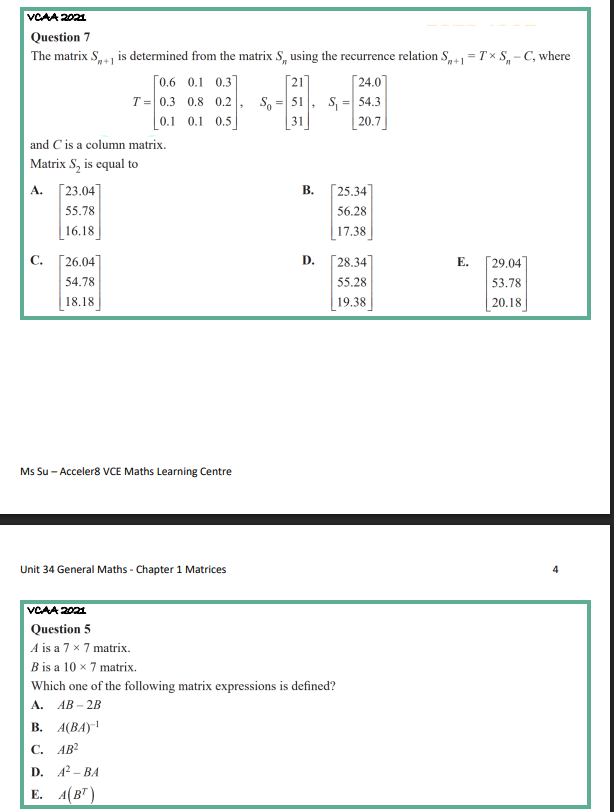 Question 7 The matrix $S_{n+1}$ is | StudyX