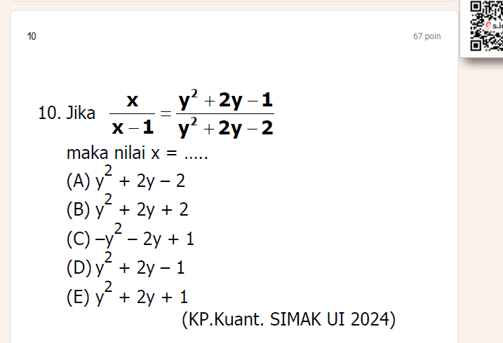 10. Jika {x}{x-1} = {y^2 + 2y - 1}{y^2 + | StudyX