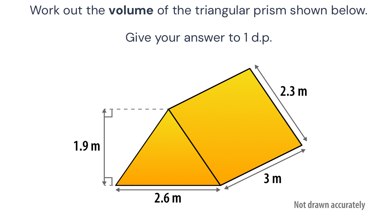 Work out the volume of the triangular prism | StudyX