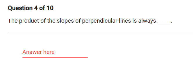 The product of the slopes of perpendicular | StudyX