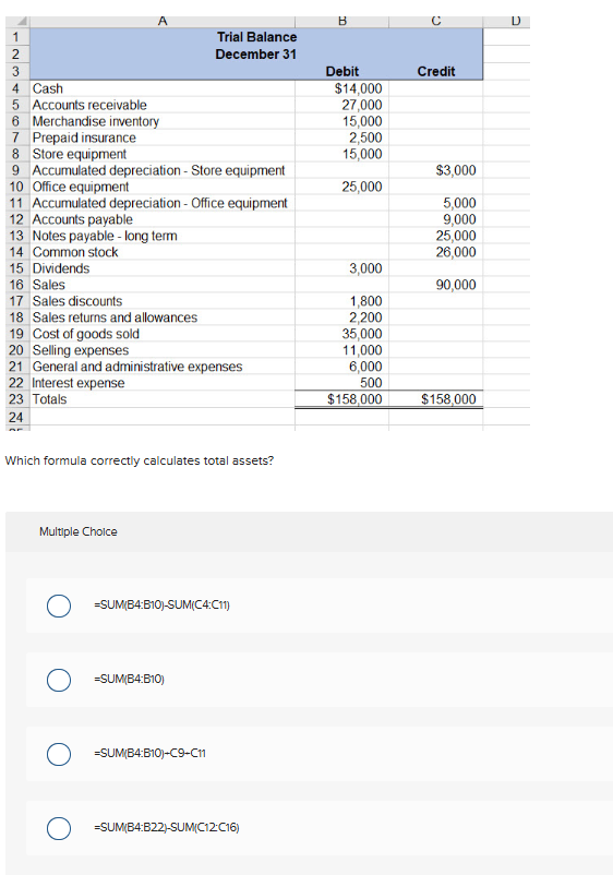 Which formula correctly calculates total | StudyX
